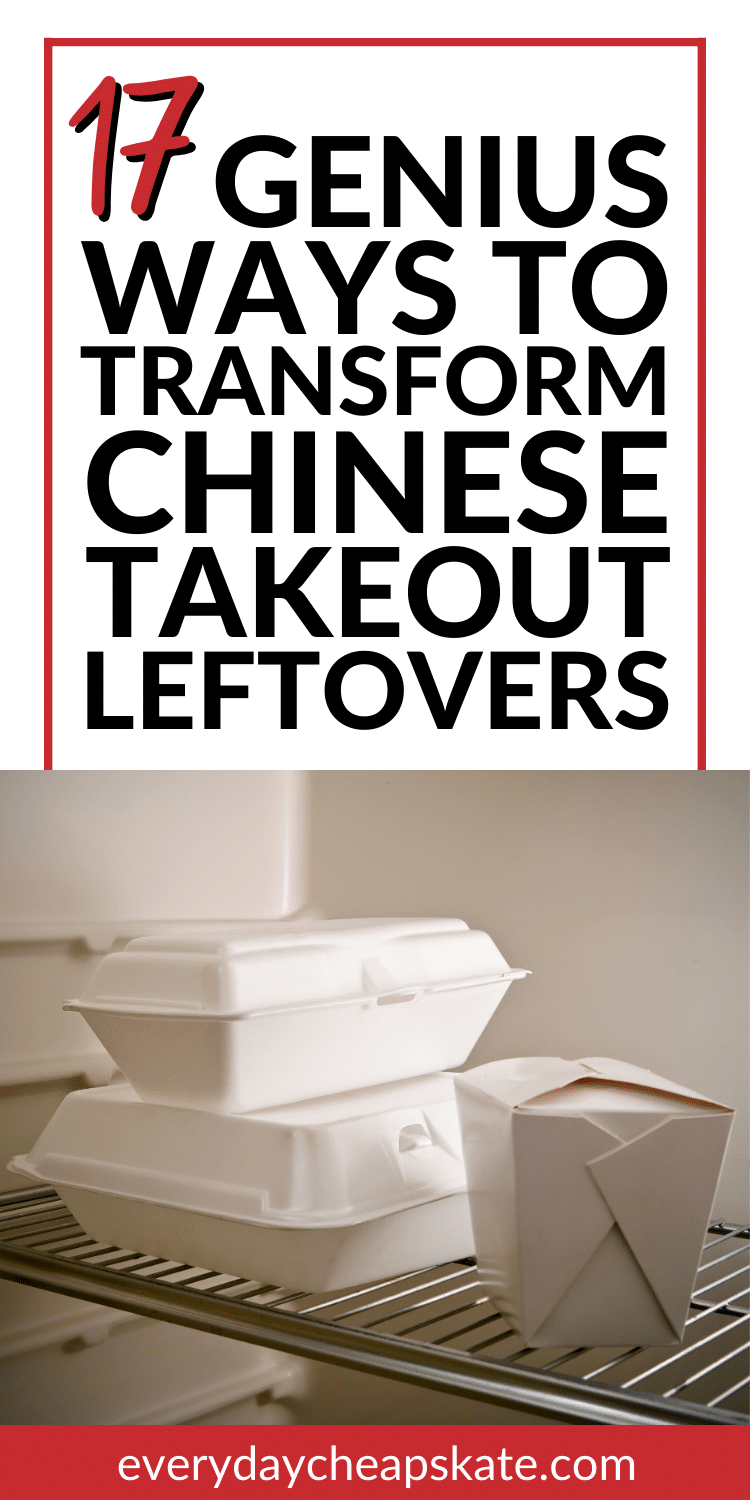 How to Reuse Chinese Leftovers: Smart, Easy Meal Ideas • Everyday ...