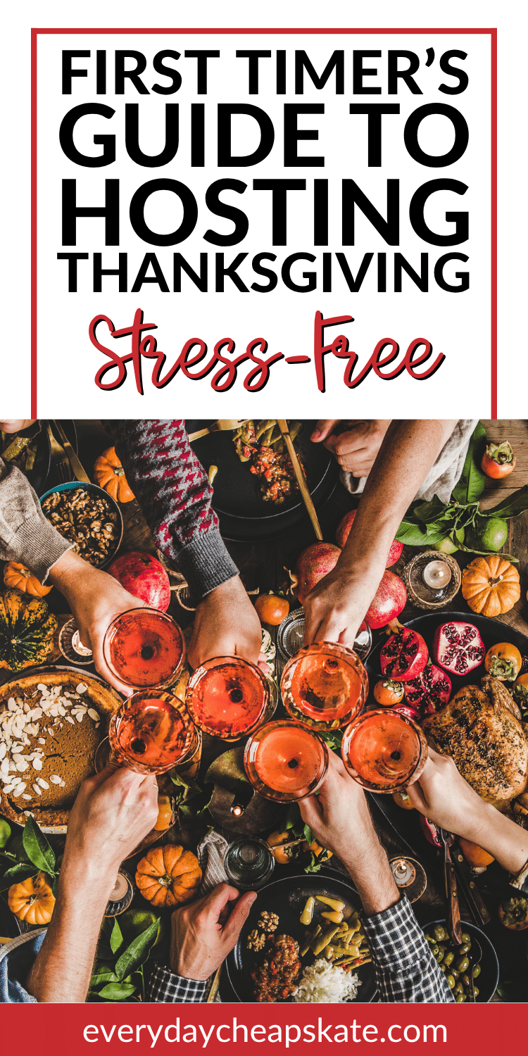First Timer’s Guide to Hosting Thanksgiving Stress-Free • Everyday ...