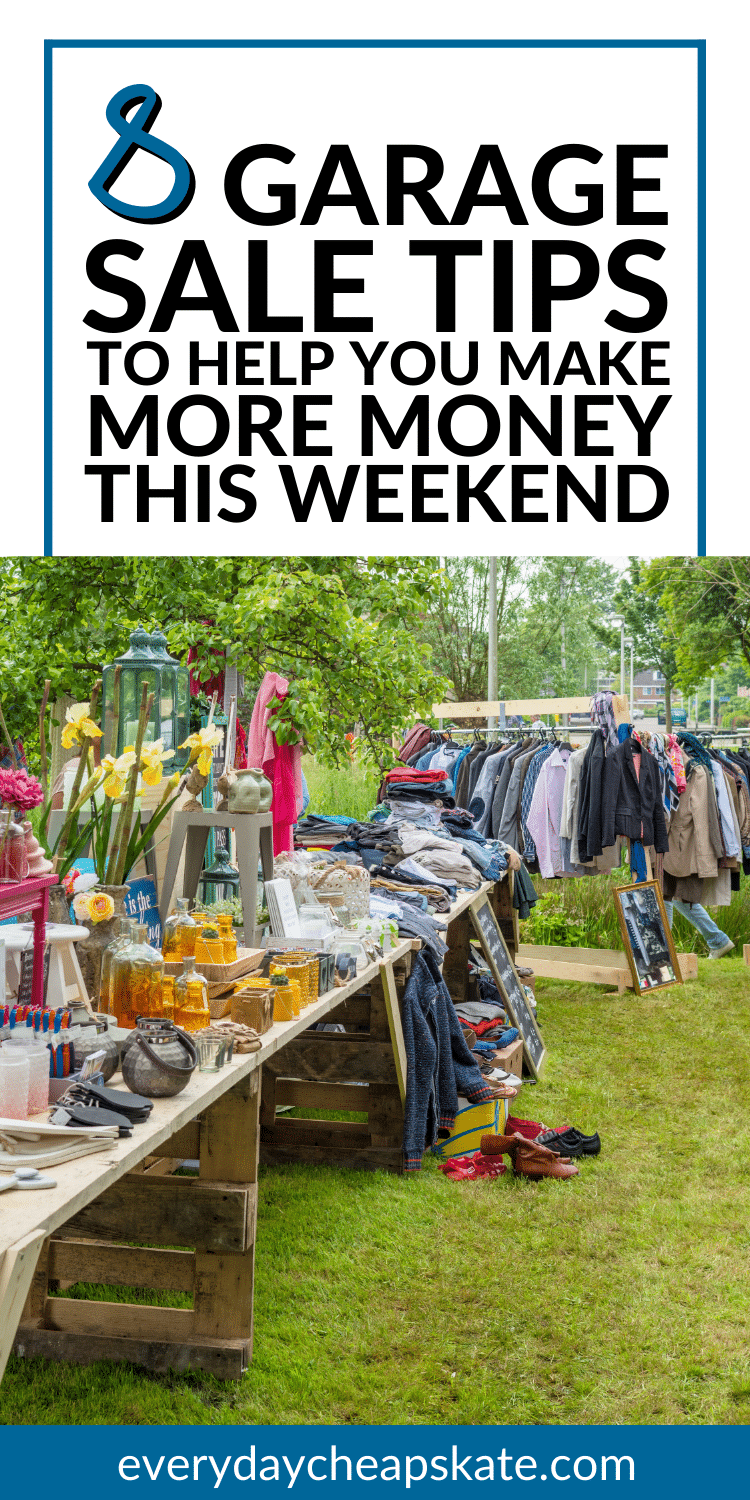 8 Garage Sale Tips to Help You Make More Money This Weekend • Everyday ...