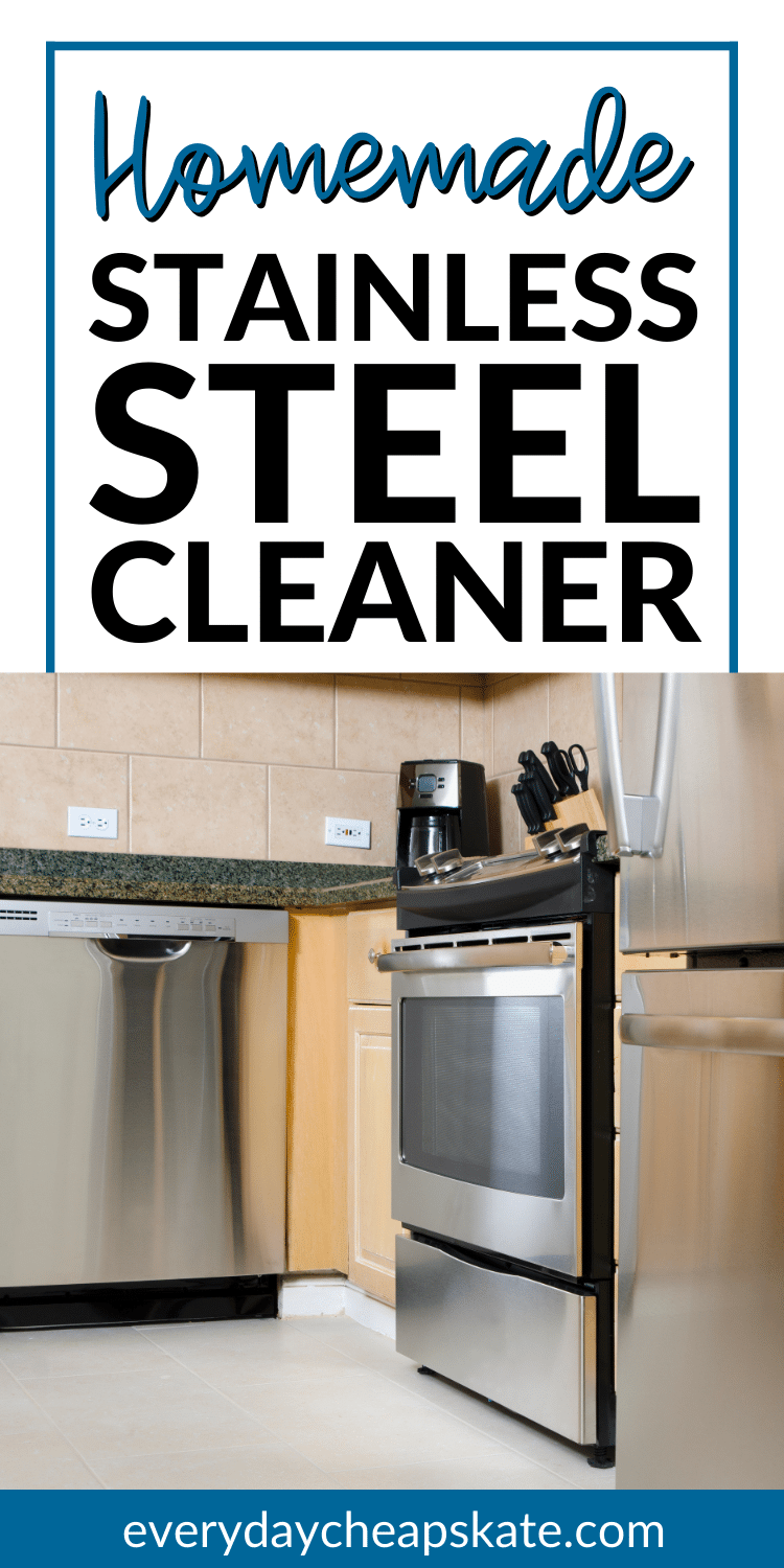 Homemade Stainless Steel Cleaner That Really Works • Everyday Cheapskate
