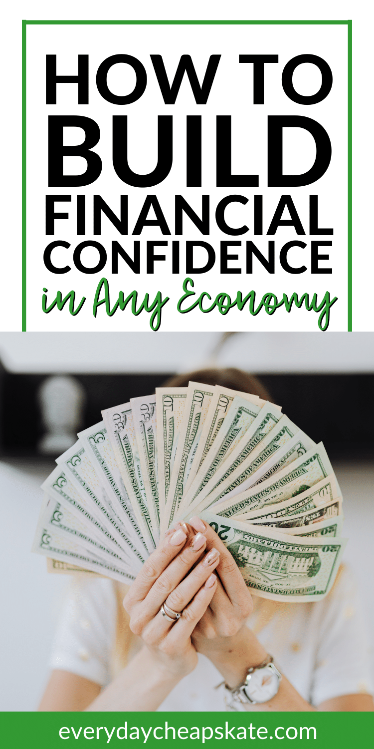 How to Build Financial Confidence in Any Economy • Everyday Cheapskate