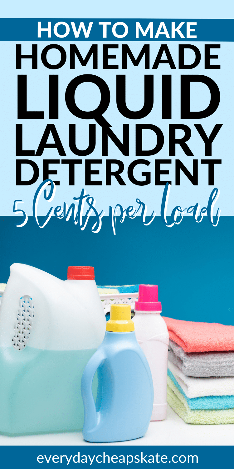How to Make Homemade Liquid Laundry Detergent • Everyday Cheapskate