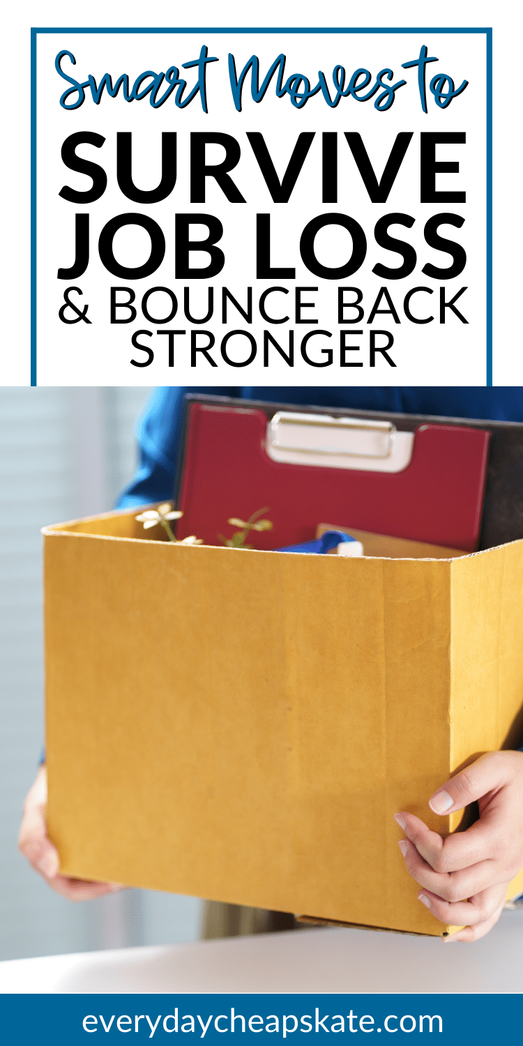 What to Do When You Lose Your Job: Bounce Back Stronger • Everyday ...