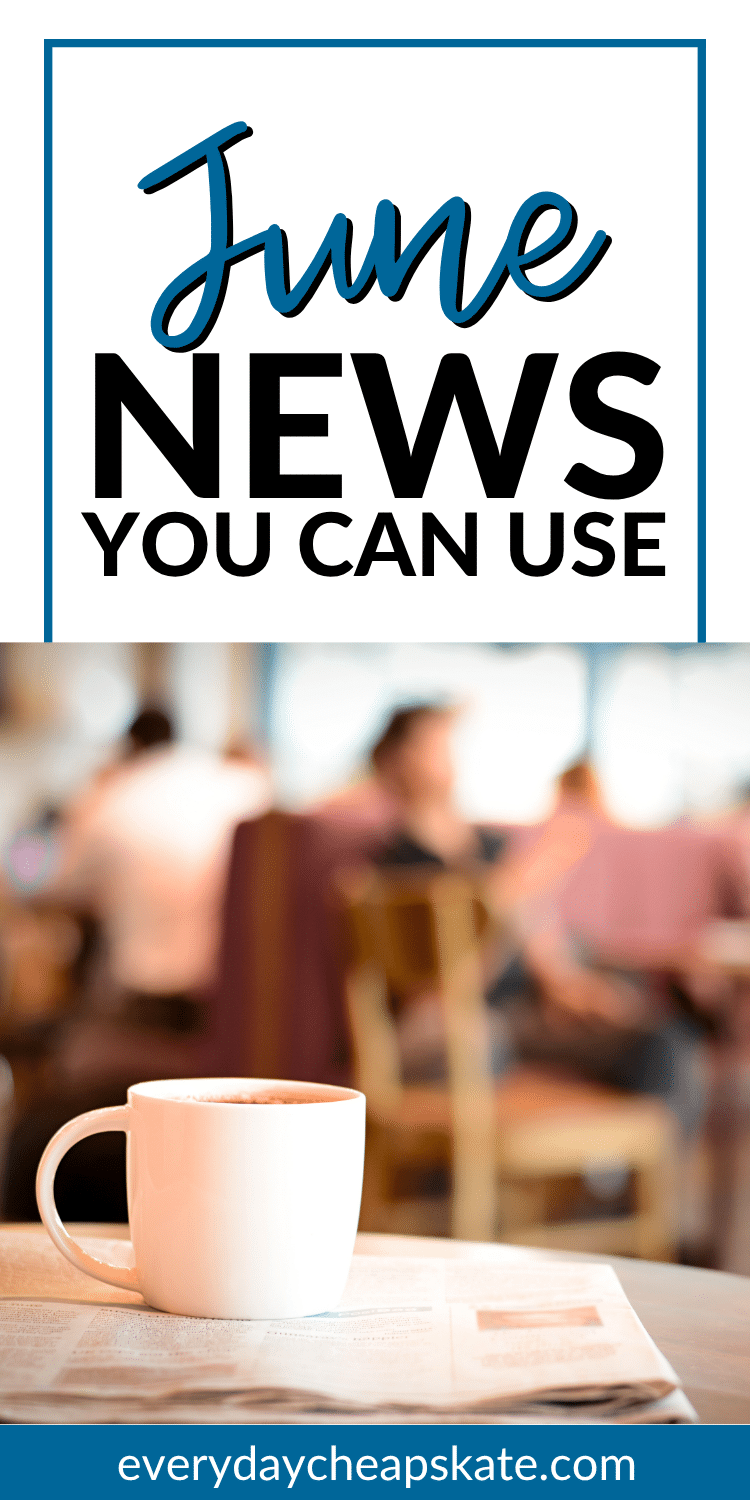 News You Can Use • June 2026 • Everyday Cheapskate