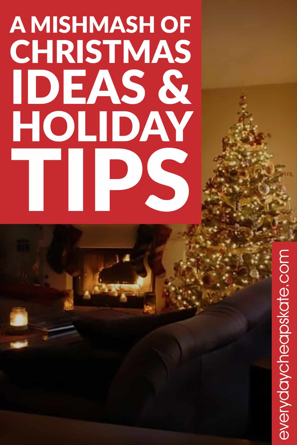 25 Clever Christmas Hacks You Wish You Knew Sooner • Everyday Cheapskate