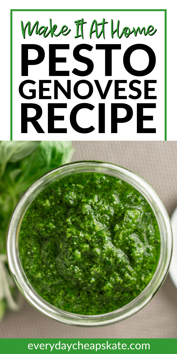 Authentic Pesto Genovese Recipe in Under 30 Minutes • Everyday Cheapskate