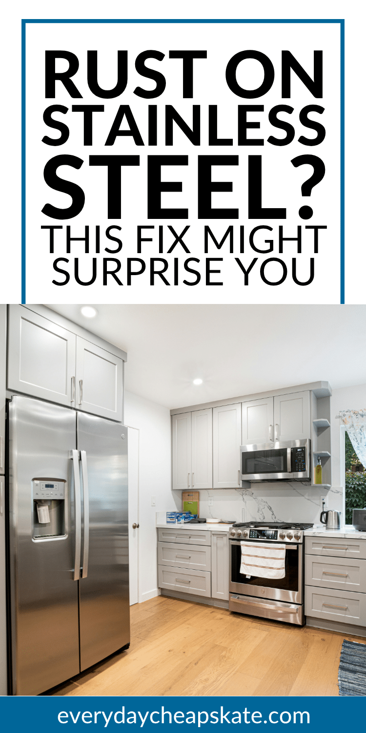 How to Remove Rust from Stainless Steel the Easy Way • Everyday Cheapskate