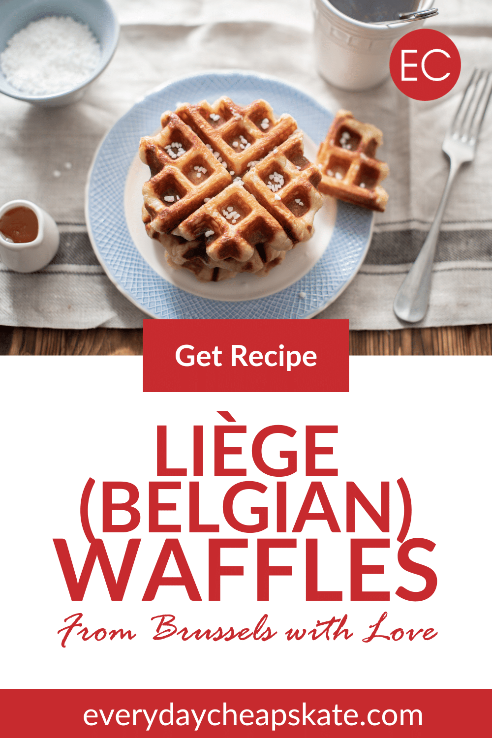 From Brussels with Love: How to Make Authentic Liège Waffles at Home ...