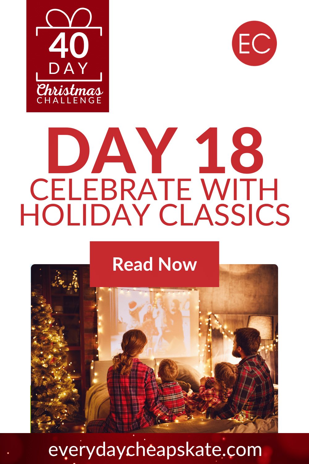 40-Day Christmas Challenge | Day 18 • Celebrate with Holiday Classics ...