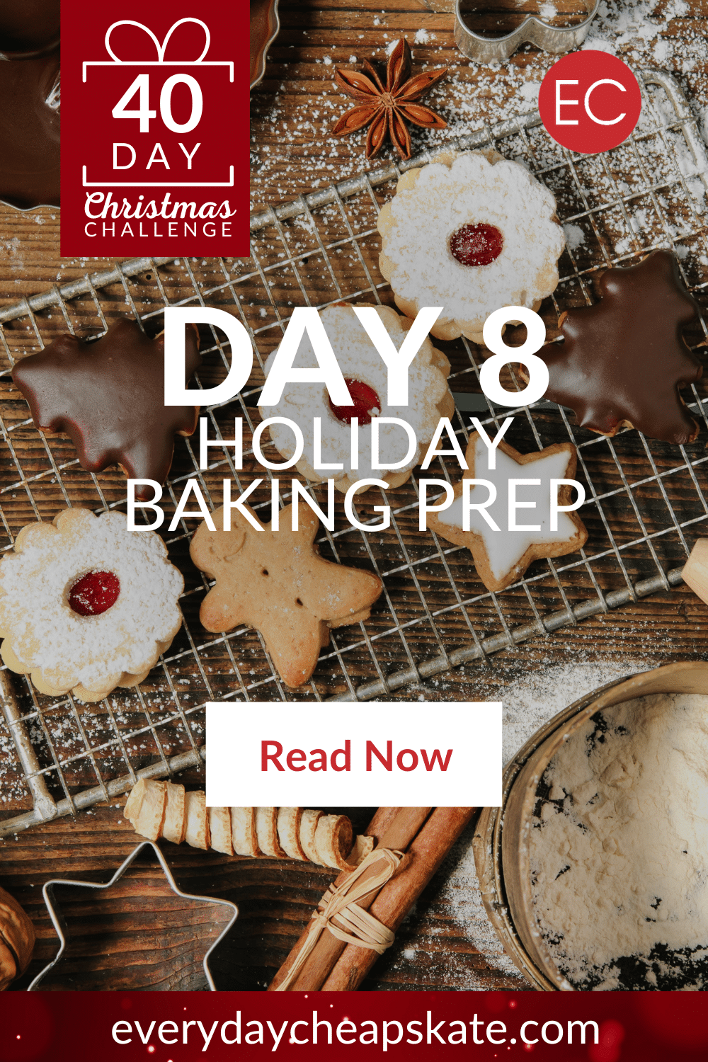 40-Day Christmas Challenge | Day 8 • Holiday Baking Prep • Everyday ...