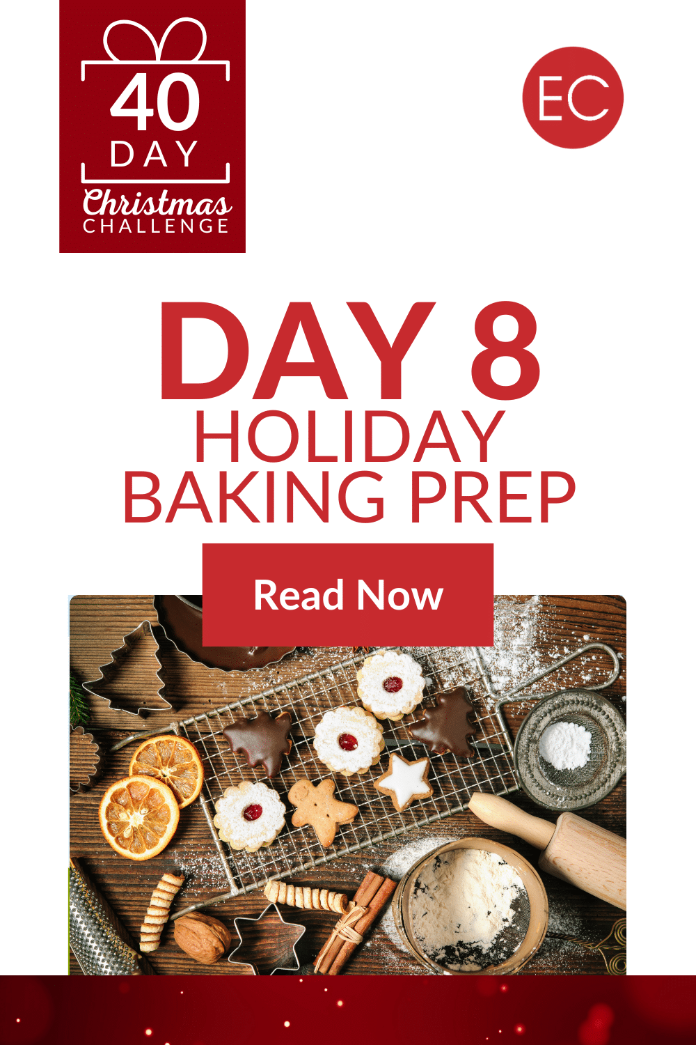 40-Day Christmas Challenge | Day 8 • Holiday Baking Prep • Everyday ...