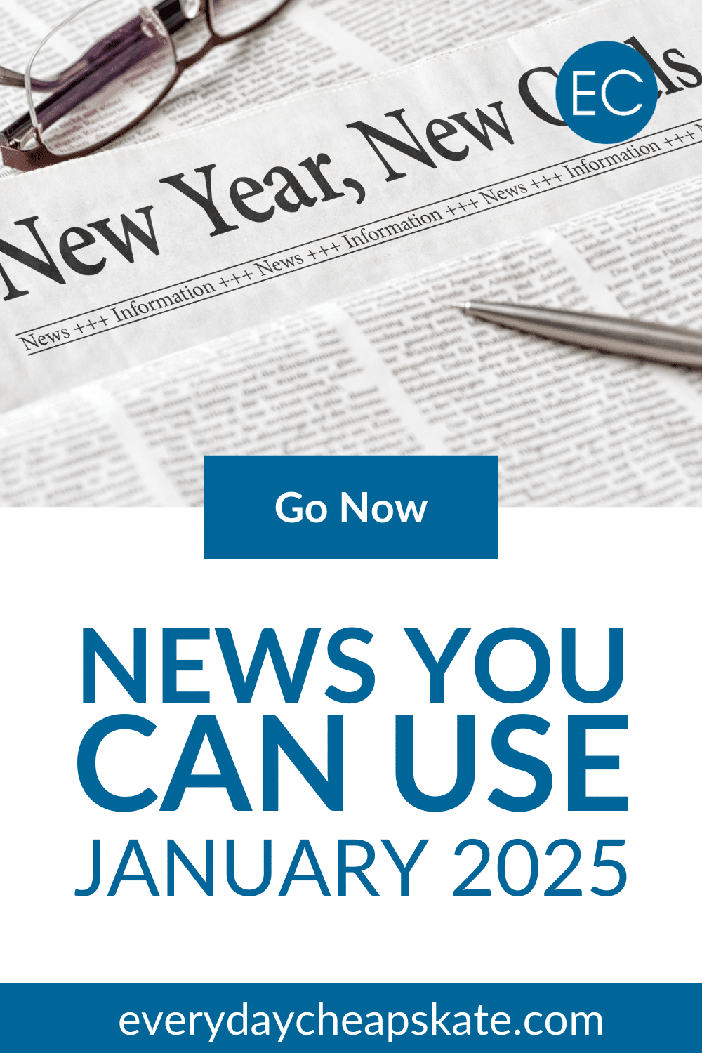News You Can Use • January 2025 • Everyday Cheapskate