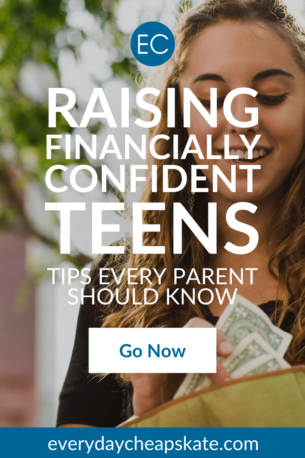 Raising Financially-Confident Teens: Lessons That Last a Lifetime ...