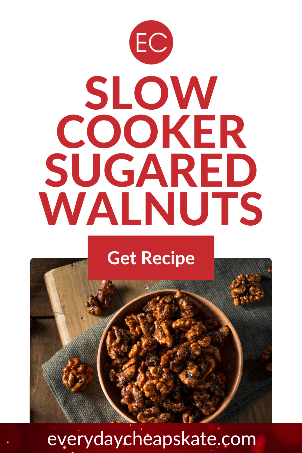 Easy Recipe for Slow Cooker Sugared Walnuts • Everyday Cheapskate